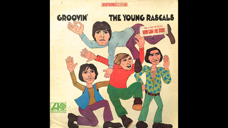 The Young Rascals - How Can I Be Sure – Rock Reflections